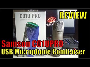 SAMSON C01U PRO REVIEW USB CONDENSER MICROPHONE HOME RECORDING