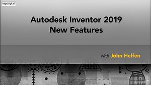 آموزش ویژگی های جدید Autodesk Inventor 2019