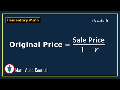 Finding the Original Price Given the Sale Price and Percent Discount