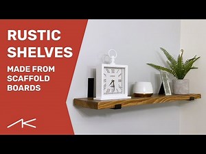 DIY Rustic Shelves Made From Scaffold Boards