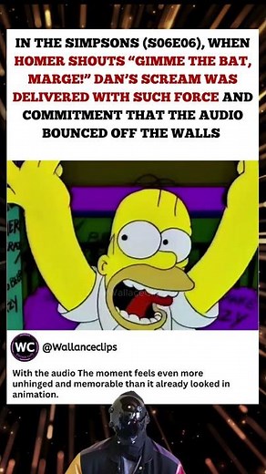 Dan’s scream was delivered with such raw force In the Simpsons.