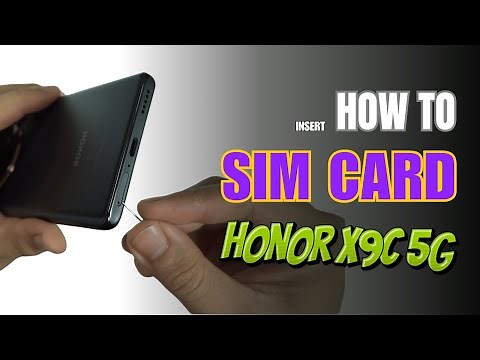 How to Install a SIM Card to HONOR X9c 5G
