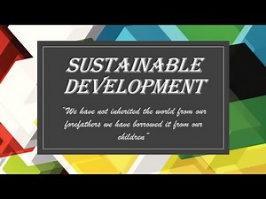 Sustainable Development PowerPoint Presentation By Abhimanyu Dhanwadia