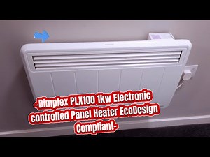 Is This Better? Dimplex Electronic controlled Panel Heater