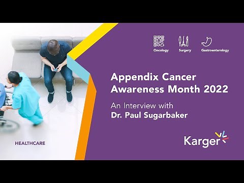 Appendix Cancer Awareness Month 2022 – An interview with Dr. Paul Sugarbaker