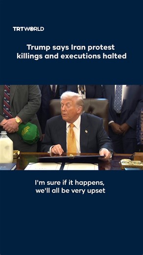 US President Donald Trump said he had been told on “good authority” that killings linked to Iran’s crackdown on anti-government protests had stopped, and that planned executions would not go ahead. | TRT World