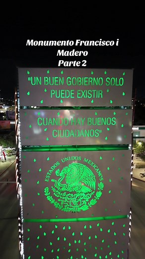 Monumento a Francisco I. Madero en Monclova, Parte 2