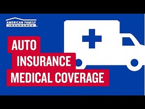 Medical Payments Coverage | American Family Insurance