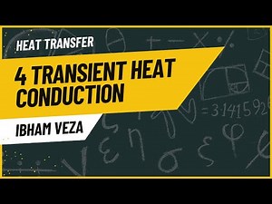 Transient Heat Conduction in Heat Transfer | Transient Heat Transfer Lecture