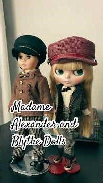 In this video I show two dolls, one #MadameAlexander and one #blythe doll with similar looks #dolls