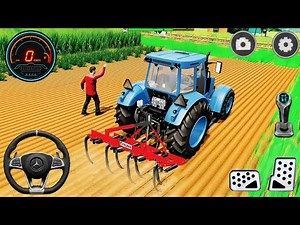 Real Tractor Farming Simulator 3D – Modern Tractor Driver Game – Android Gameplay