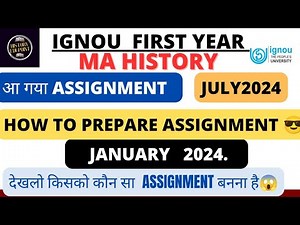 IGNOU July 2024 Assignment First Year| MA History( MAHI) How To Prepare Assignment 🤔 #ma_history
