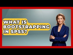 What Is Bootstrapping In SPSS? - The Friendly Statistician