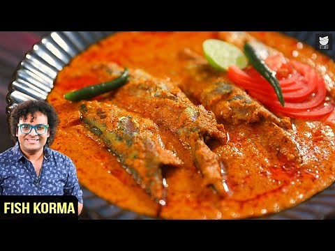 Fish Korma | Mackerel Fish Gravy | Fish Curry | Indian Style Fish Curry | Fish Curry By Chef Varun
