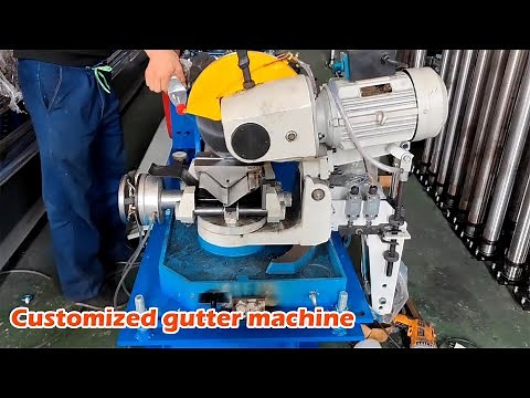 Custom Gutter machines