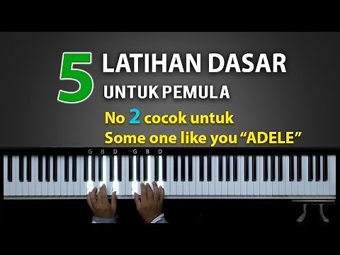 5 Latihan Dasar yang bikin Pemula bisa main Piano | Belajar Piano Keyboard