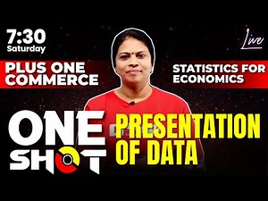 +1 Statistics for Economics | One Shot Series | Presentation of Data | Chapter 4 | Exam Winner