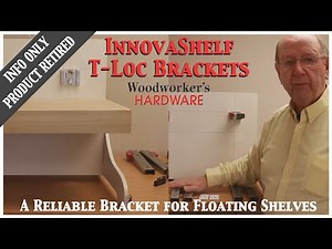 Installation and Product Guide - InnovaShelf T-Loc Brackets - New & Improved Versions Available