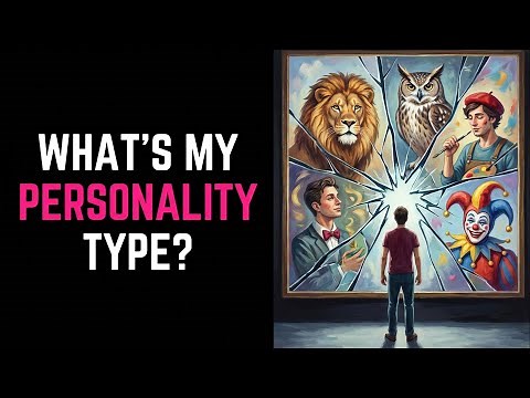 WHAT'S MY PERSONALITY TYPE? Personality Test Quiz - 1 Million Tests
