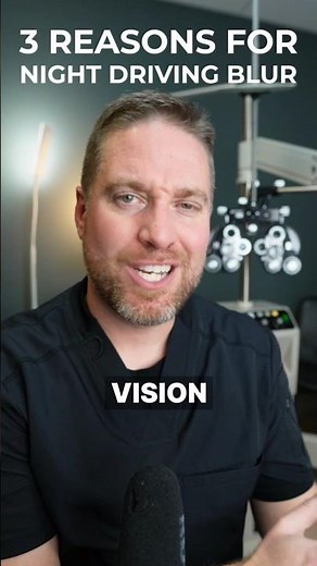 Why Is Your VIsion Blurry At Night?