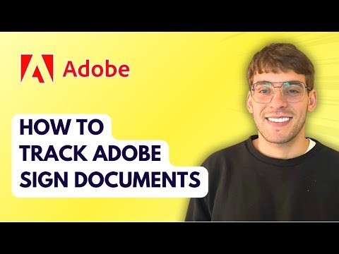How to Track Adobe Sign Documents [2026 Full Guide]