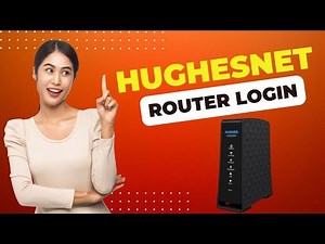 HughesNet router login