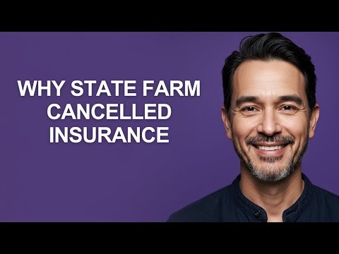 Why State Farm Cancelled Insurance - KevinHowTo