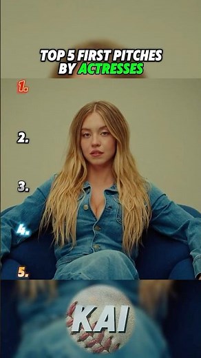 Top 5 First Pitches by Actresses