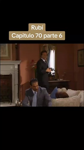 Rubí Capítulo 70: Parte 6 - Lo que No te Puedes Perder
