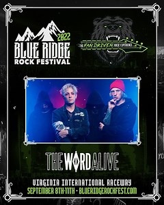 ARTIST ANNOUNCEMENT #138: The Word Alive Since 2008, THE WORD ALIVE have steadily maintained a course towards the forefront of alternative heavy music and have continued their upward trajectory ever since. The Phoenix-based quartet toss and turn between visceral power and entrancing emotionality encased in swathes of otherworldly electronics. They’ve earned acclaim from the likes of Alternative Press, REVOLVER Magazine, Guitar World, and Modern Drummer Magazine while supporting fellow Blue Ridge