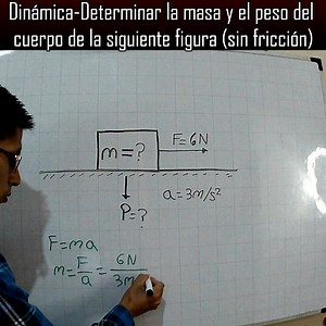 4.7K views · 85 reactions | Dinámica-Determinar la masa y el peso del cuerpo de la siguiente figura (sin fricción) #DINÁMICA #aceleracion #masaypeso #fuerza #SegundaLeyDeNewton #física | Matfisic: Matemáticas y Física | Facebook