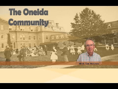 The Oneida Community - Part of the Schoharie Crossing NYS History Month series 2020