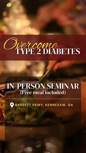This FREE MEAL and SEMINAR will provide attendees the opportunity to learn more about diabetes: 👉 Causes of diabetes 👉 How to get blood sugar levels under control naturally 👉 Why we may be able to manage diabetes naturally and without more medications 👉 Reasons treatments might not be working 👉 An alternative treatment option that can produce DRAMATIC results! Georgia Integrated Health Center is creating a path away from the symptoms of type 2 diabetes. Join us for a FREE MEAL SEMINAR and s
