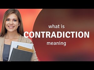 Contradiction • CONTRADICTION definition