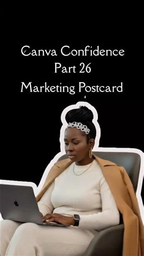 Canva Confidence Part 26 -Design Luxe Marketing Postcards in Canva | Simple Demo