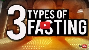 3 Types Of Fasting | About Islam