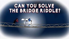 Can you solve the bridge riddle? - Alex Gendler