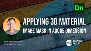Applying 3D Material Image Mask | Adobe Education Exchange