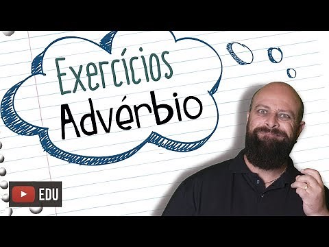 Exercícios de Advérbio [Prof Noslen]
