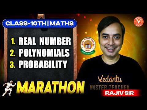 Maths Marathon for Class 10 | Probability, Real Numbers & Polynomials | CBSE 2026