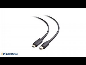 USB C to Mini DisplayPort Cable (USB-C 2 Mini DP) 4K 60Hz - Thunderbolt 3 Compatible | Cable Matters
