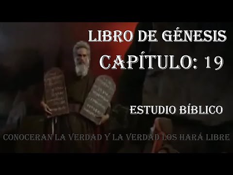 GÉNESIS CAPÍTULO 19 ESTUDIO BIBLICO