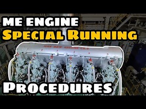ME ENGINES SPECIAL RUNNING PROCEDURES | SEA LEGEND |