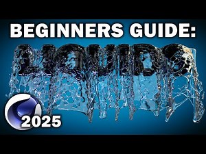 Cinema 4d 2025: Beginners Guide LIQUIDS