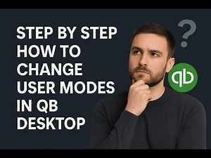 QuickBooks Desktop Tutorial: How To Change User Modes (Single-User vs. Multi-User Mode Step-By-Step)