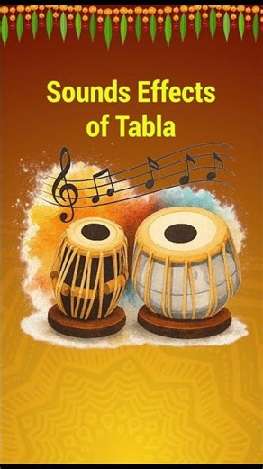 Sound Effects of Tabla | Instrumental Music | Rhythm of India | Indian Fusion #soundeffects #tabla