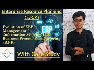 Evolution of ERP | Management Information System | Business Process Reengineering {With Case Study}