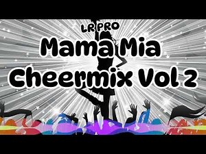 Energetic Cheerdance ( Mamma Mia! Beats) #remix #epicheerdance #extravaganza #dancemusic #cheermix