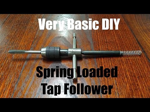 Very Basic DIY Spring Loaded Tap Follower