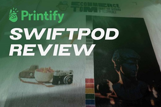 SwiftPOD Review - Printify Print Provider Review - Ecommerce Tom